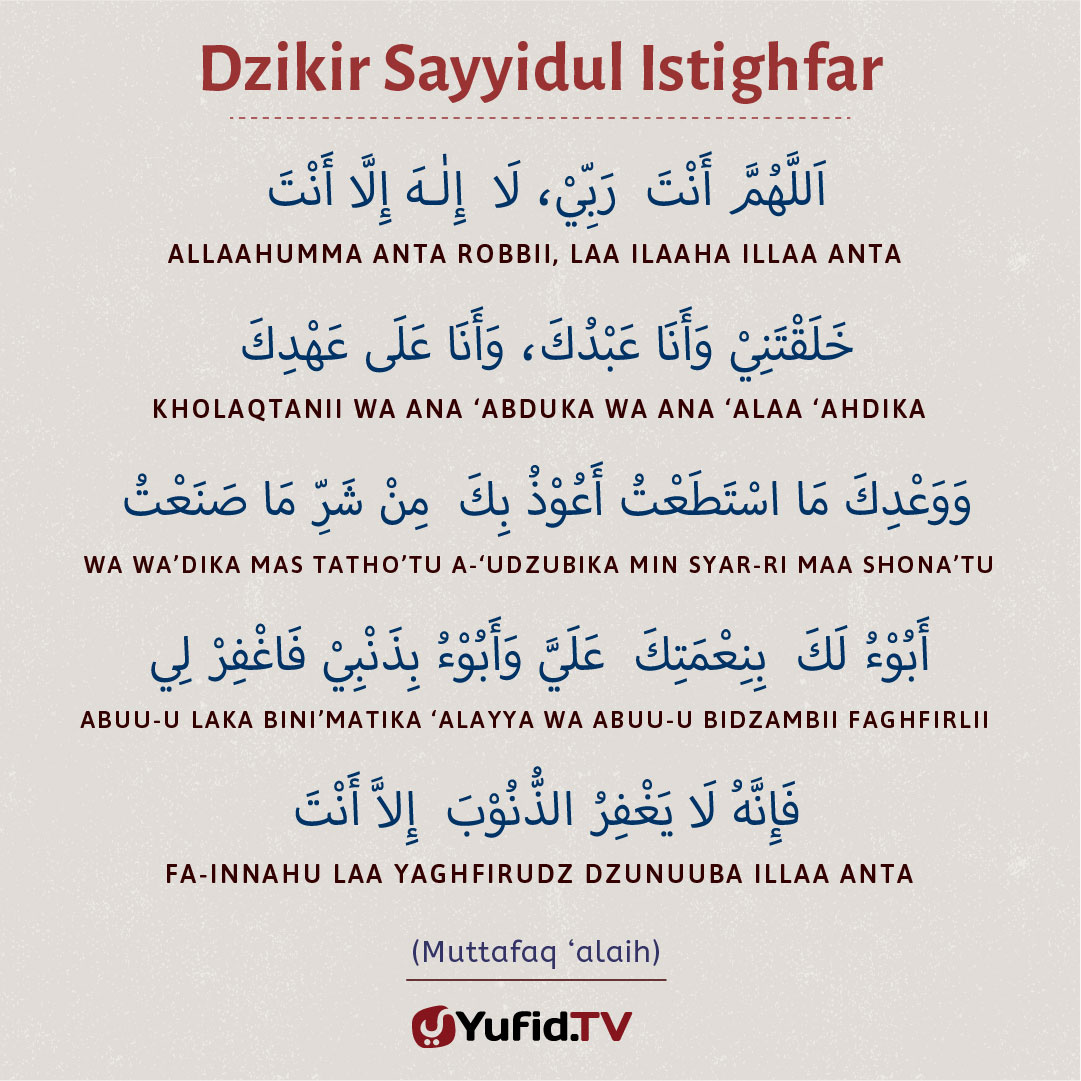Dzikir Sayyidul Istighfar Istighfar Terbaik Yufidia